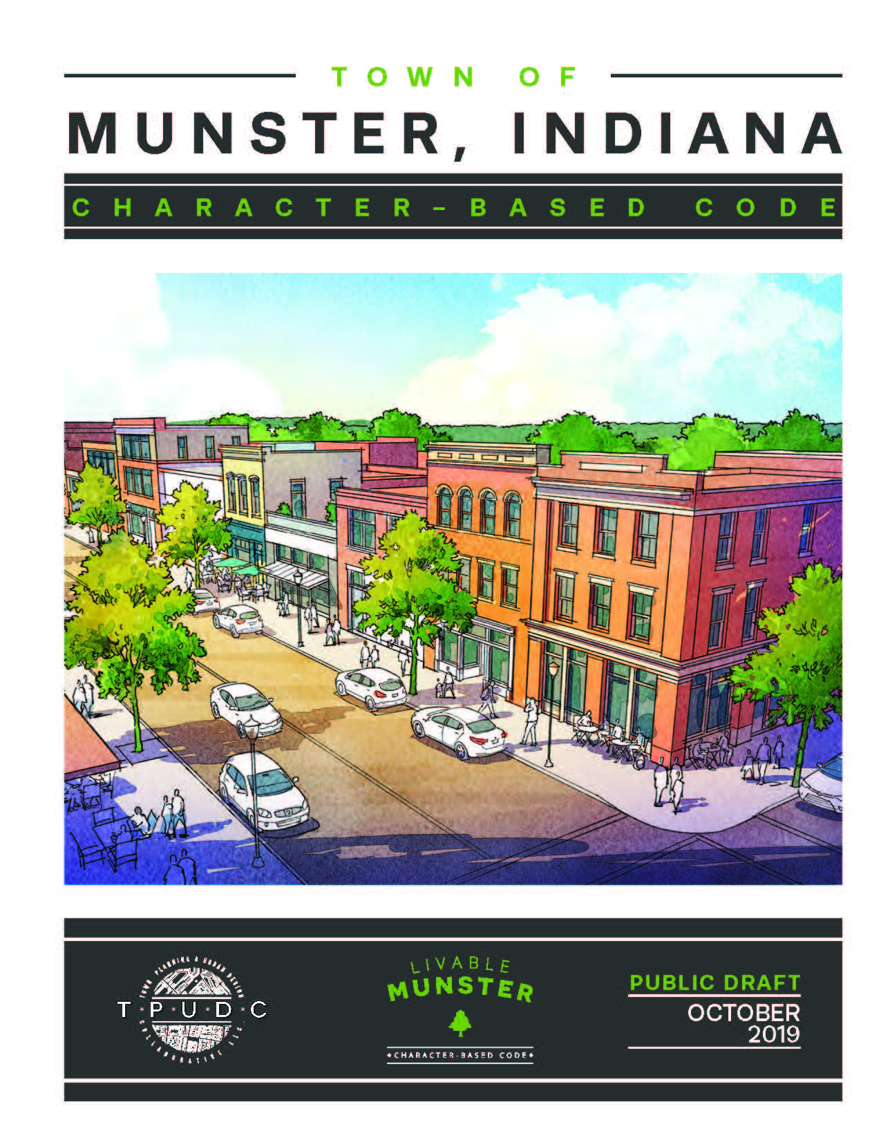 Livable Munster: Character-Based Code Project / Town of Munster, IN